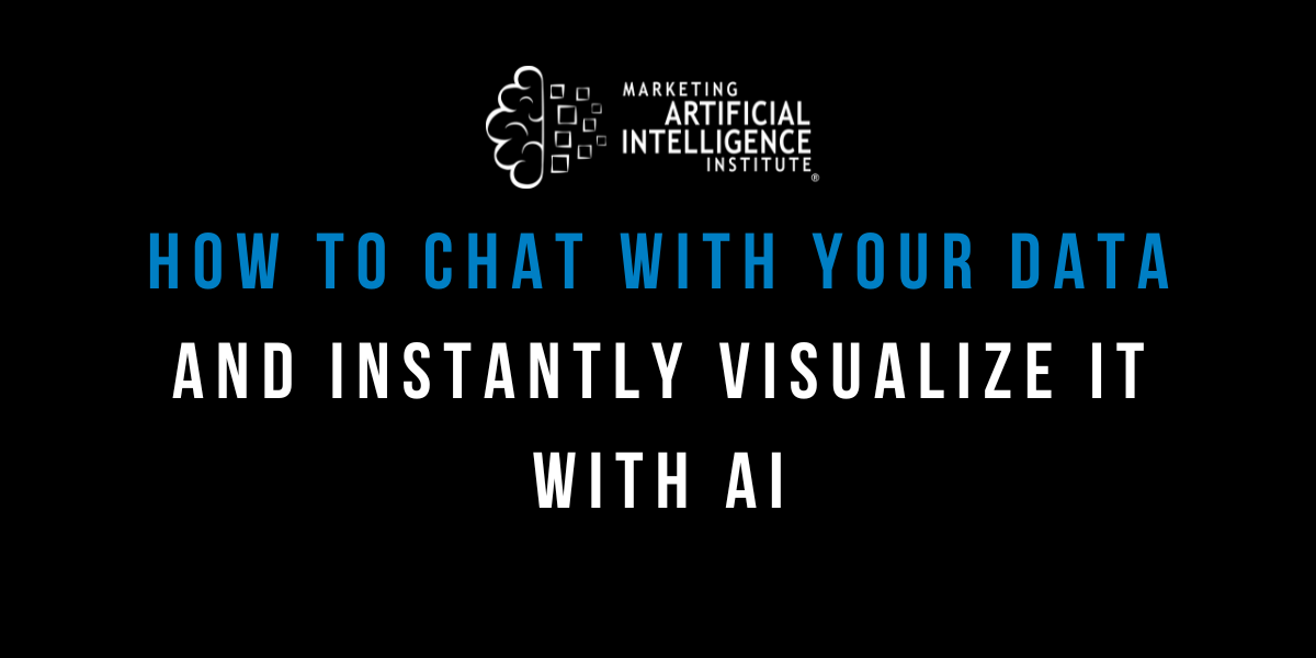 How to Chat With Your Data and Instantly Visualize It With AI
